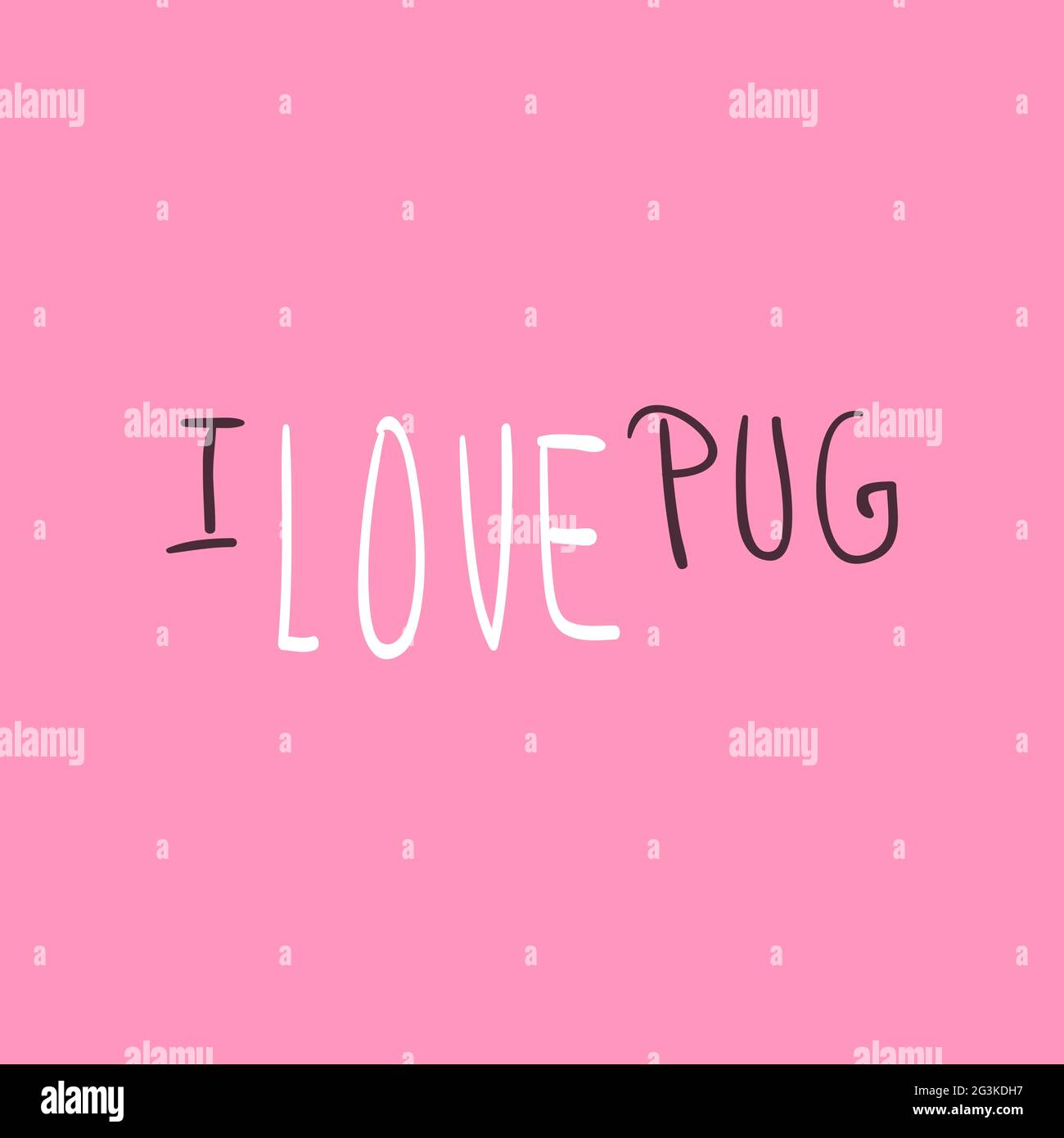 Illustration with doodle I love pug text Stock Photo - Alamy