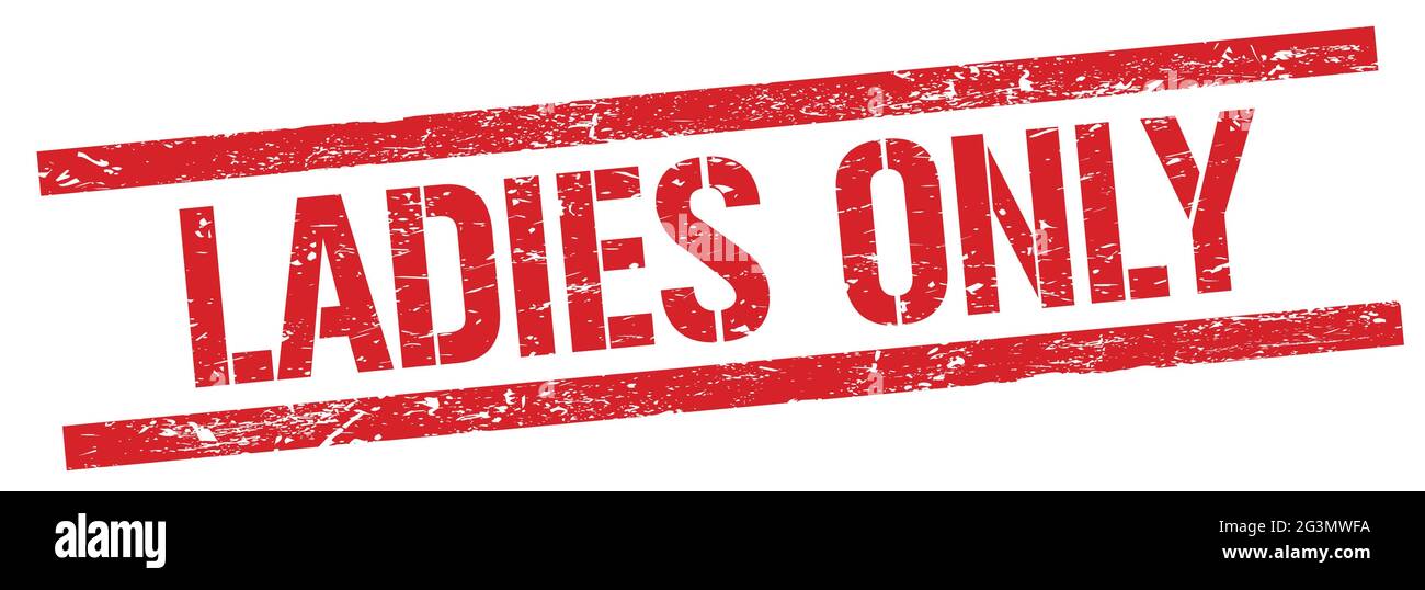 Ladies only and sign hi-res stock photography and images - Alamy