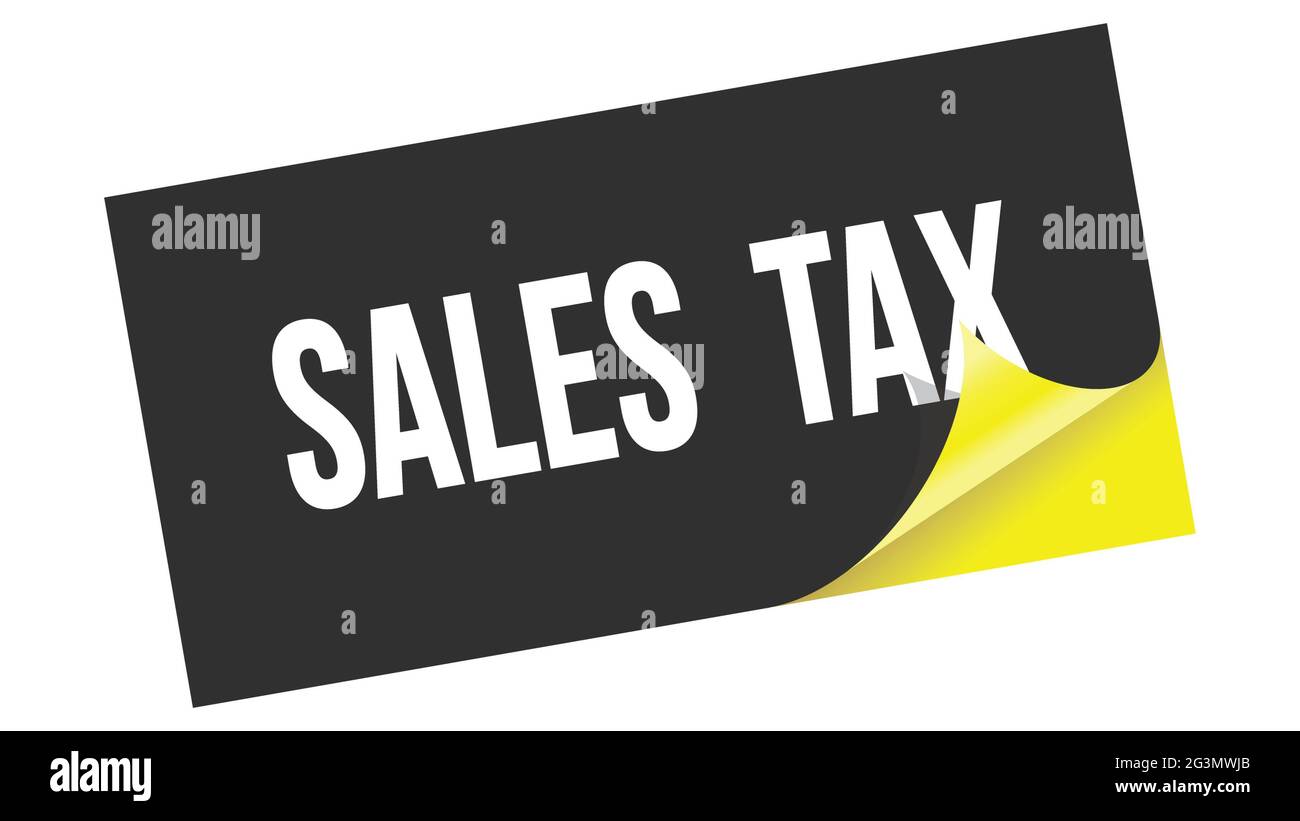SALES TAX text written on black yellow sticker stamp Stock Photo - Alamy