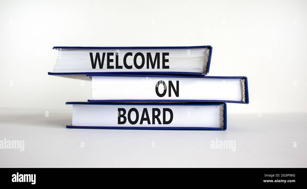Welcome On Board High Resolution Stock Photography and Images - Alamy