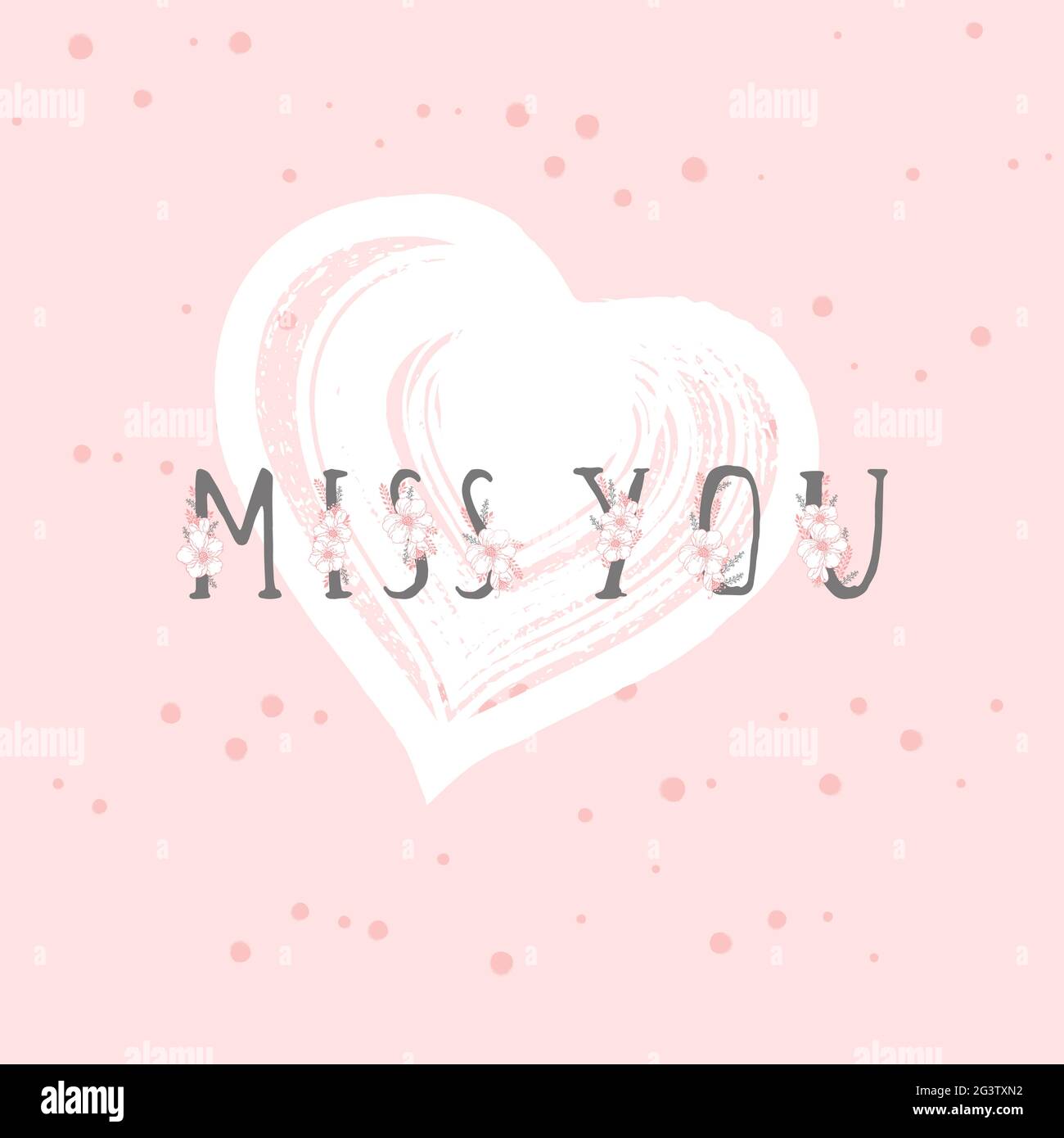 Vector illustration with hand drawn text MISS YOU and grunge heart on ...