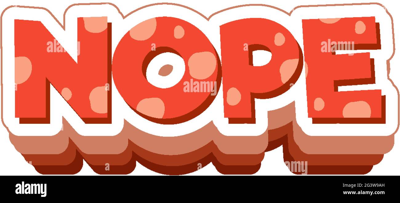 Nope font design in cartoon style isolated on white background ...