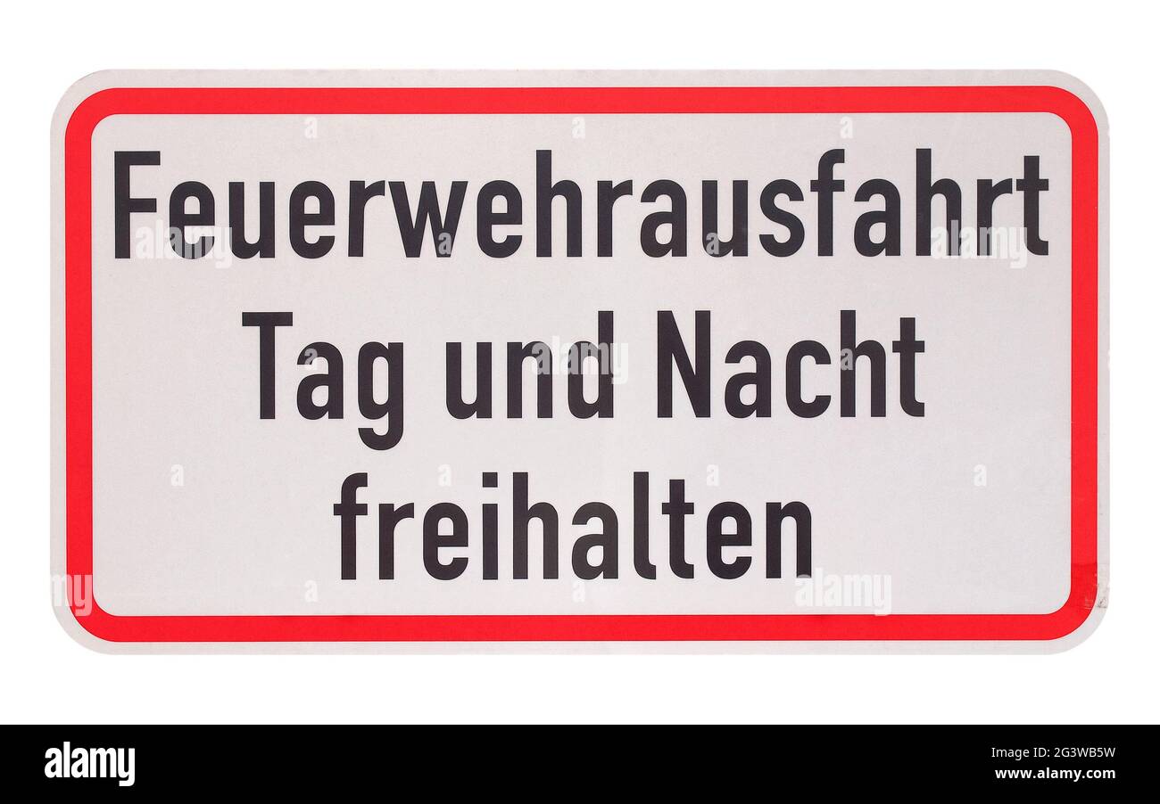 German sign isolated over white. Fire department exit, keep clear day ...