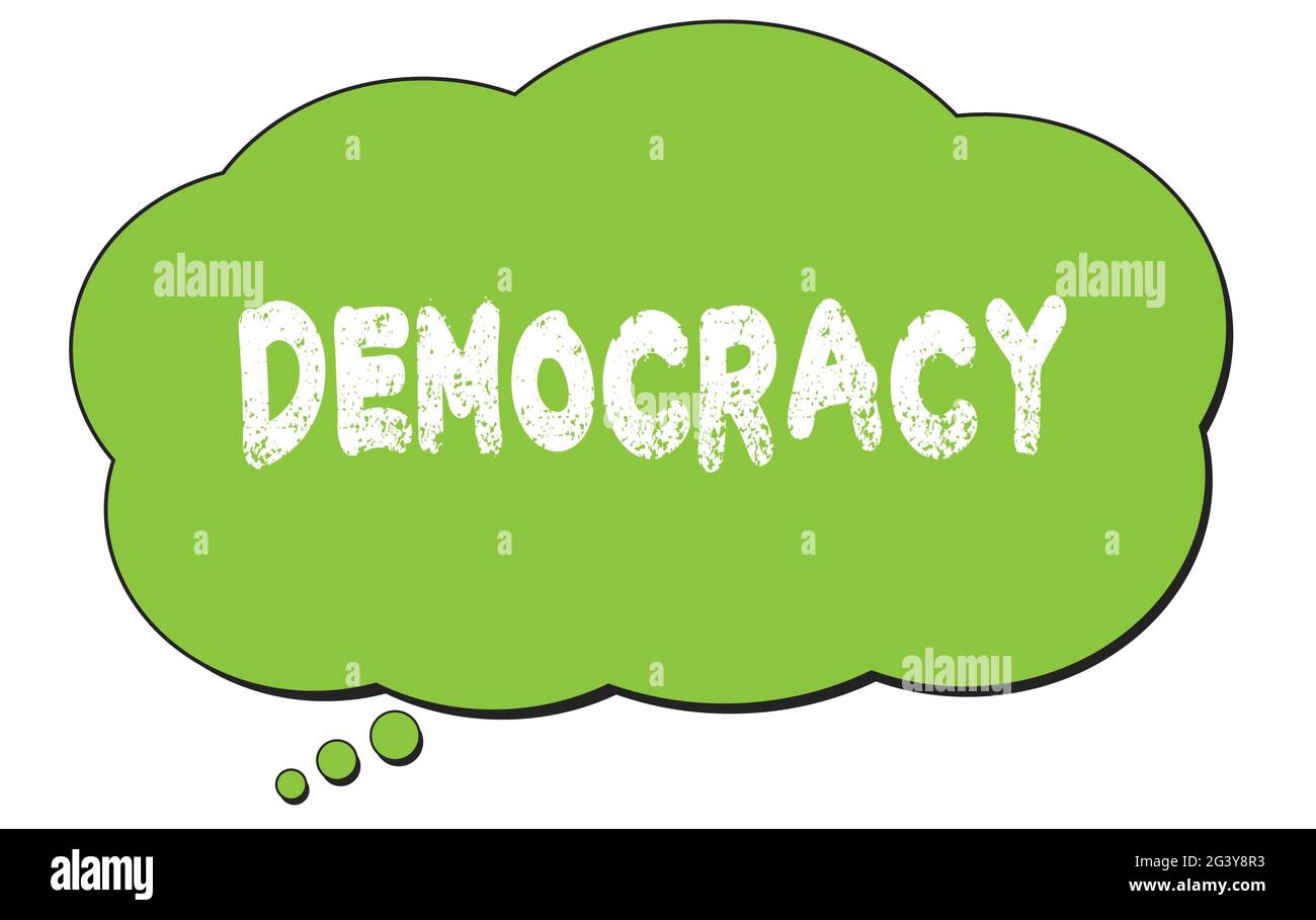 DEMOCRACY text written on a green thought cloud bubble Stock Photo - Alamy