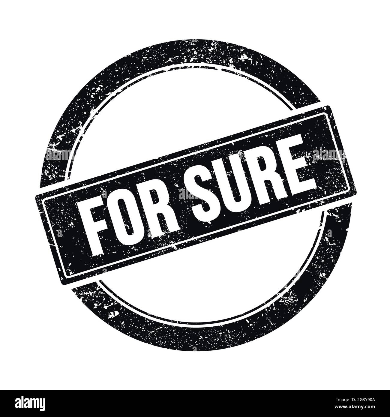 FOR SURE text on black grungy round vintage stamp Stock Photo - Alamy