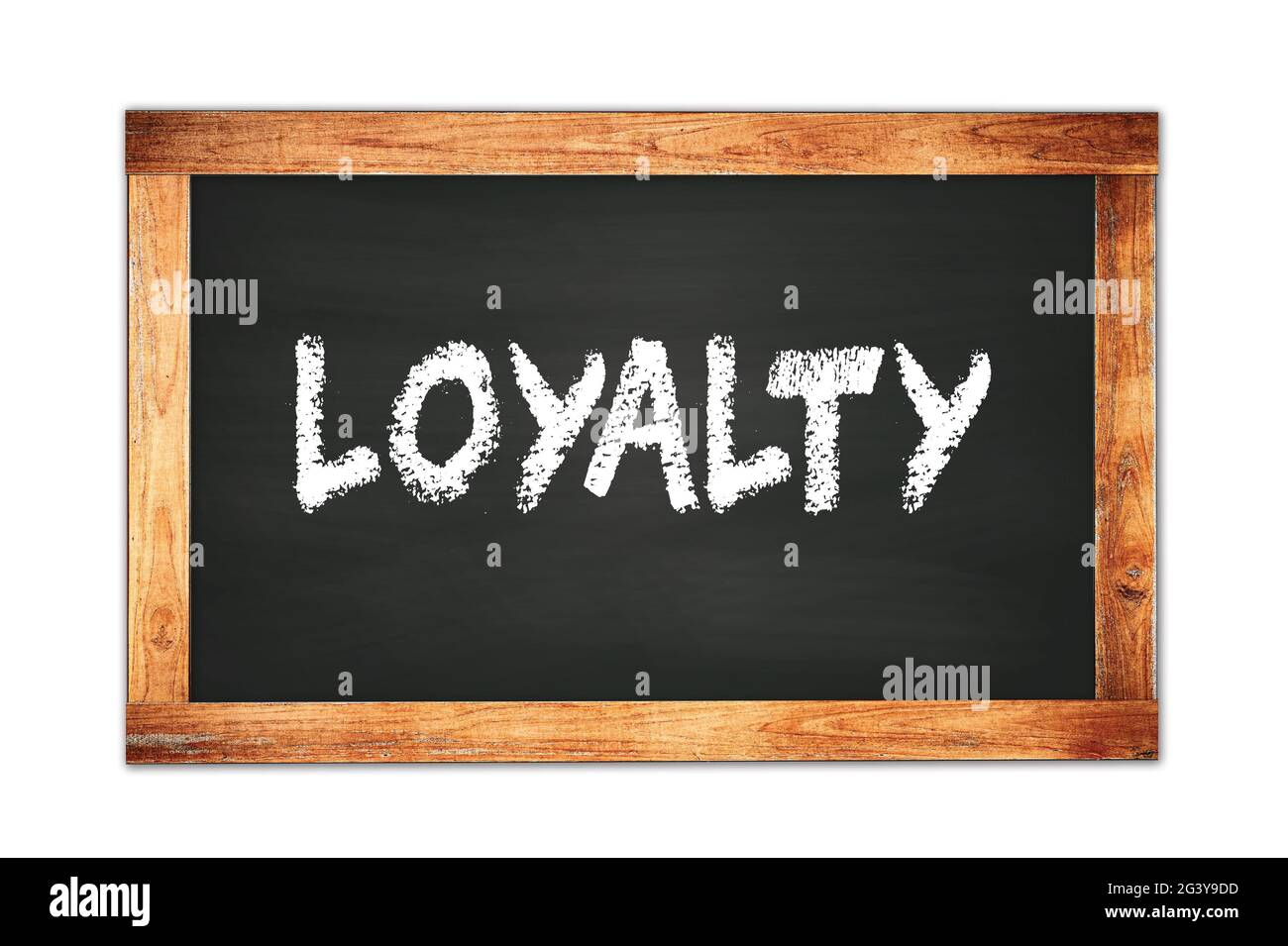 LOYALTY text written on black wooden frame school blackboard Stock ...