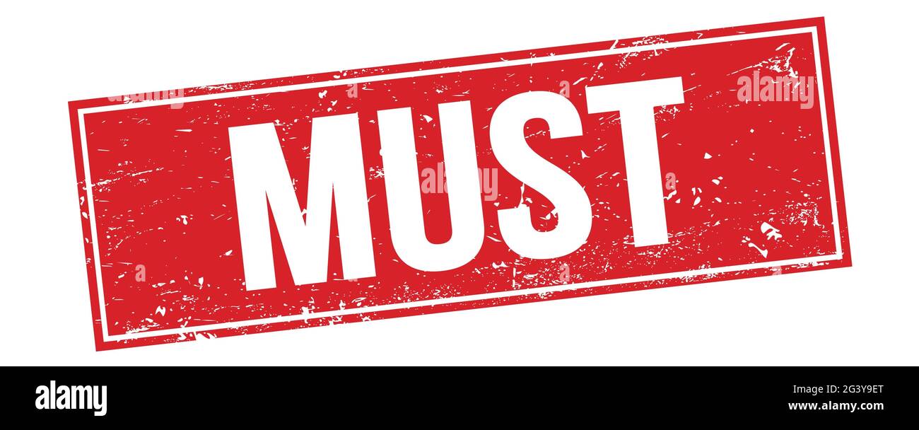 MUST text on red grungy rectangle stamp sign Stock Photo - Alamy