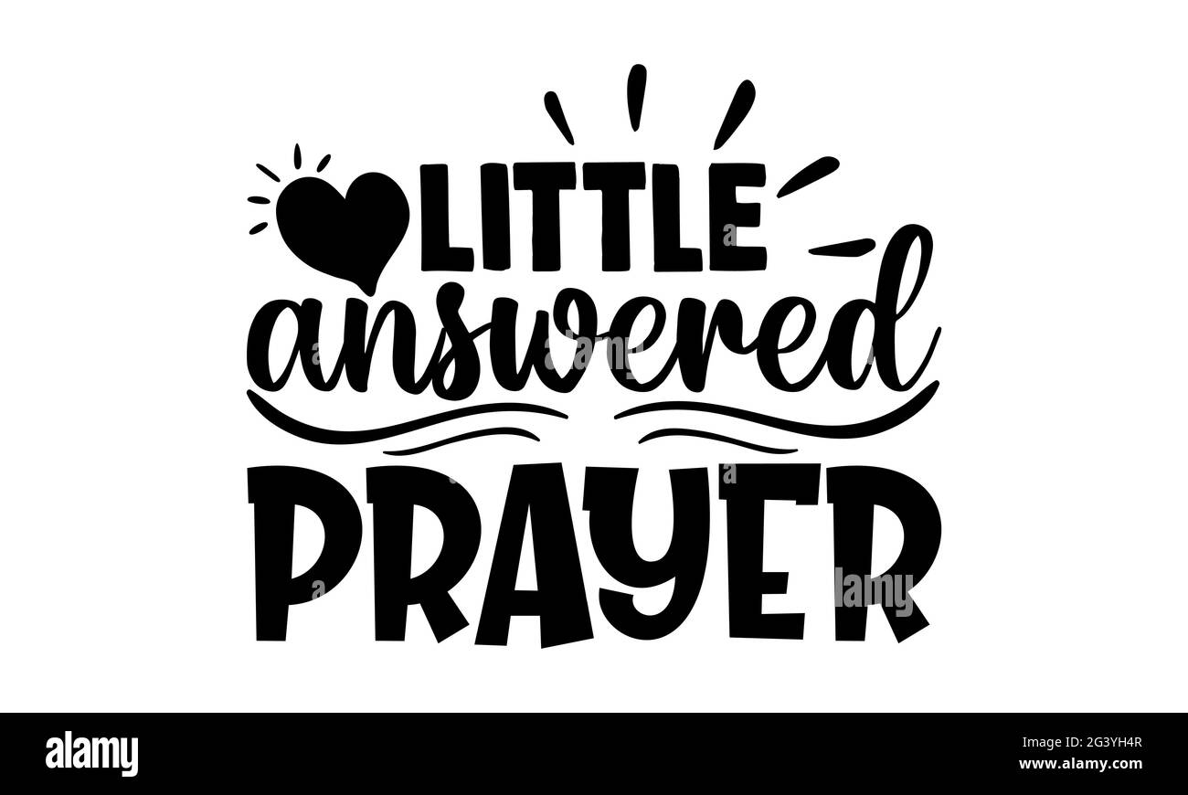 Little answered prayer - Cute Baby t shirts design, Hand drawn ...