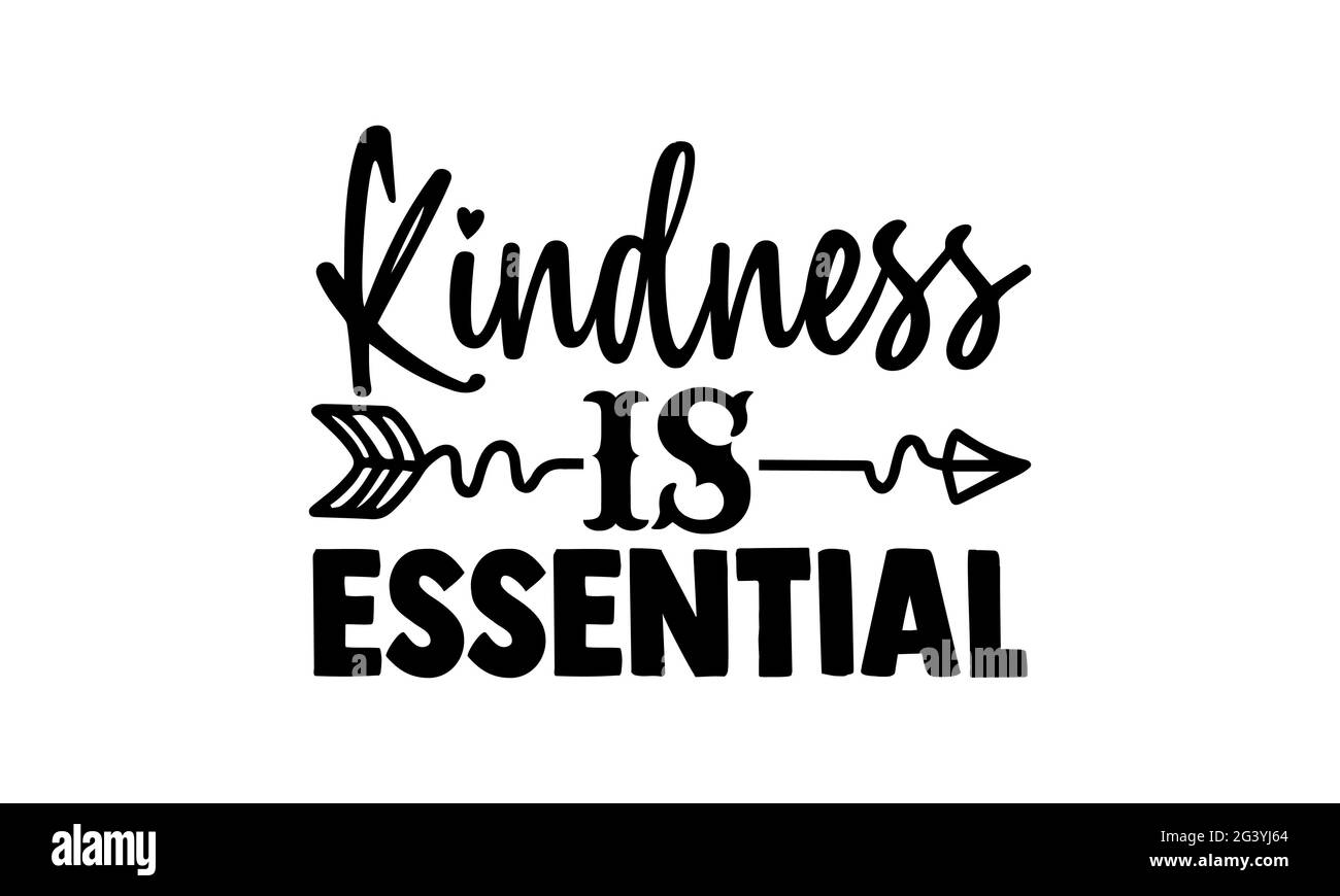 Kindness is essential - Kindness t shirts design, Hand drawn lettering ...