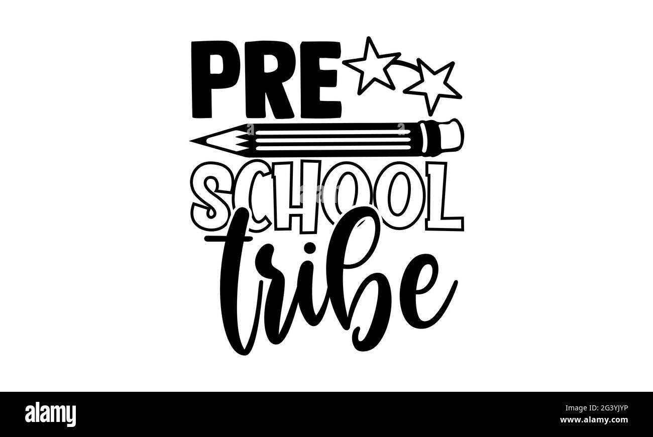 Pre school tribe - Preschool t shirts design, Hand drawn lettering ...