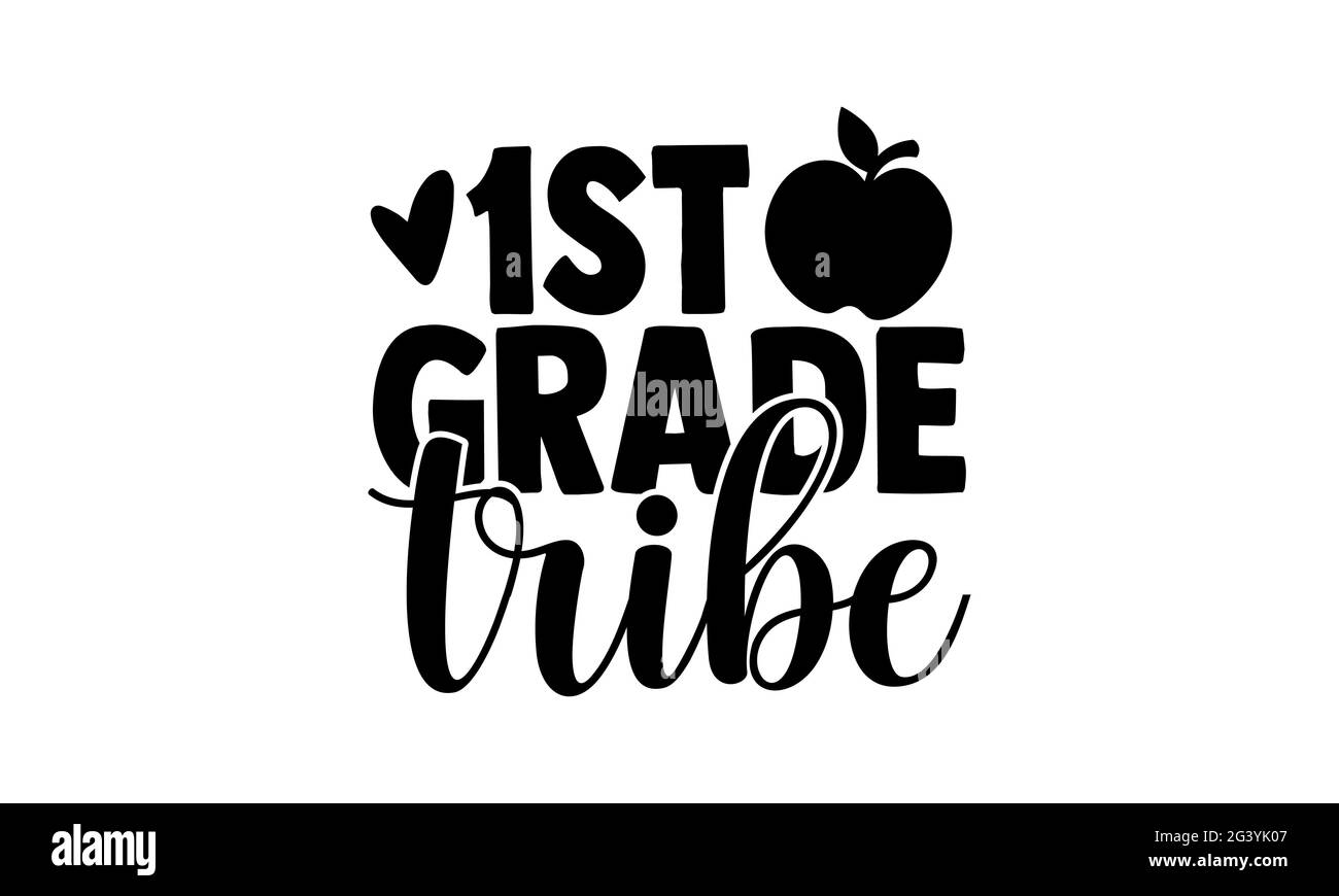 1st grade tribe - school tribe t shirts design, Hand drawn lettering ...