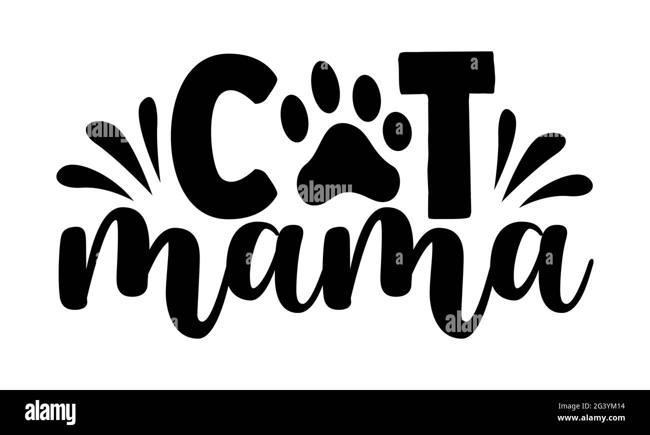 Cat mama - cat mom t shirts design, Hand drawn lettering phrase ...