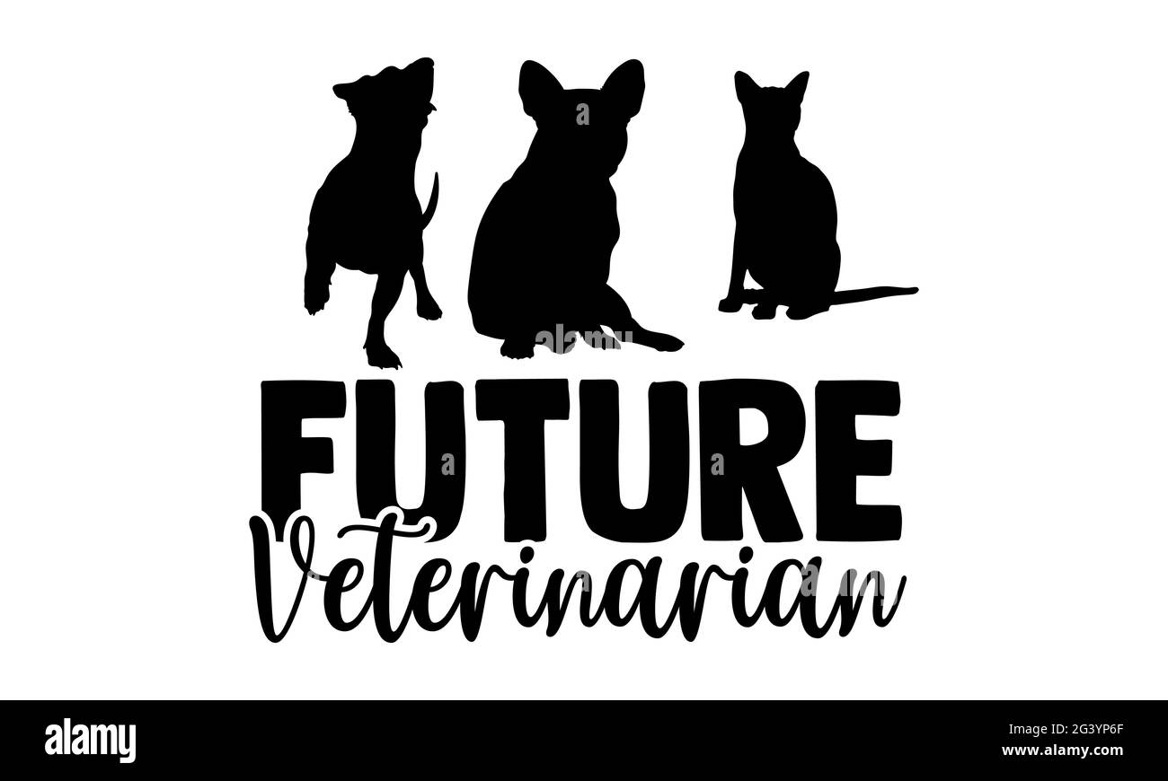 Future veterinarian - veterinarian t shirts design, Hand drawn ...