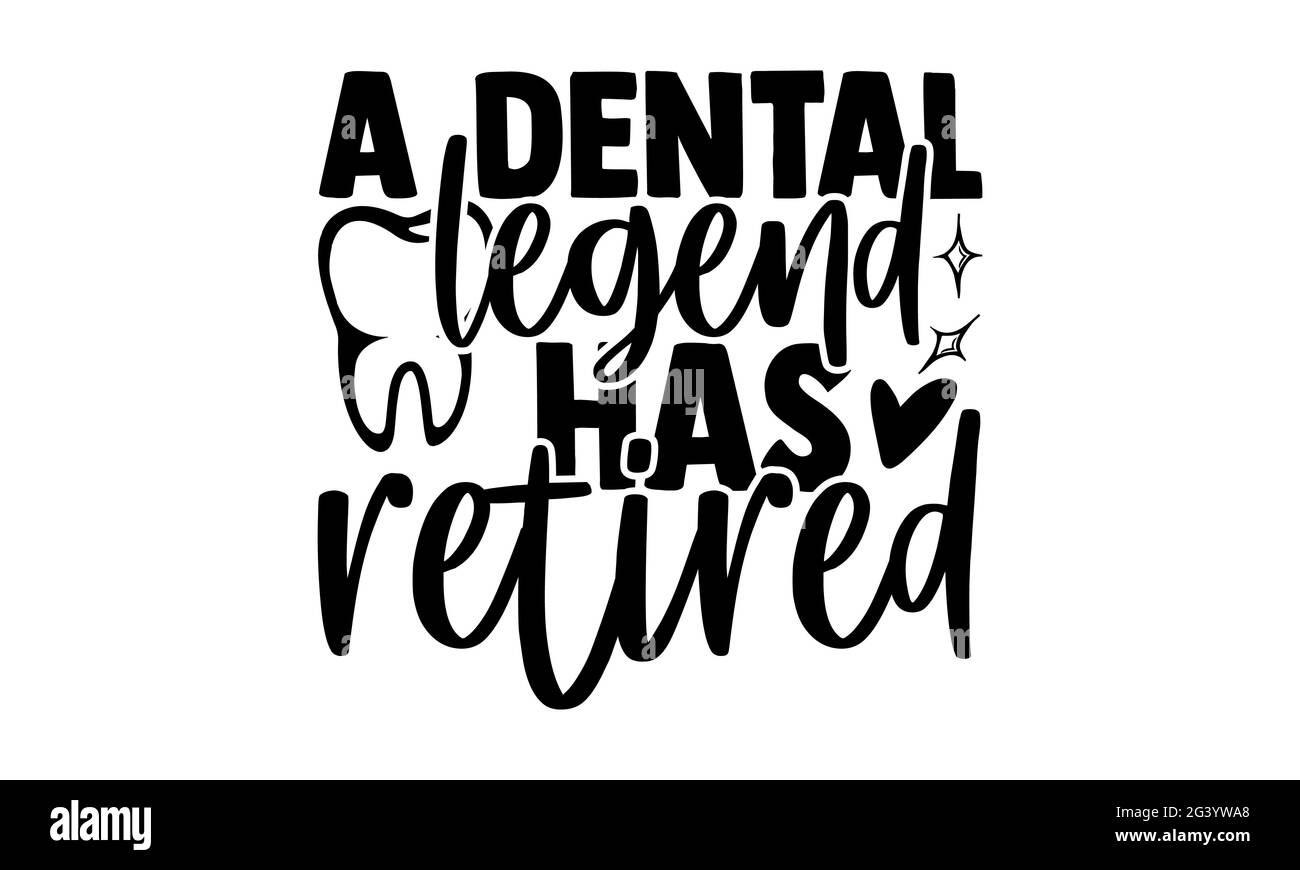 A dental legend has retired - Dentist t shirts design, Hand drawn ...