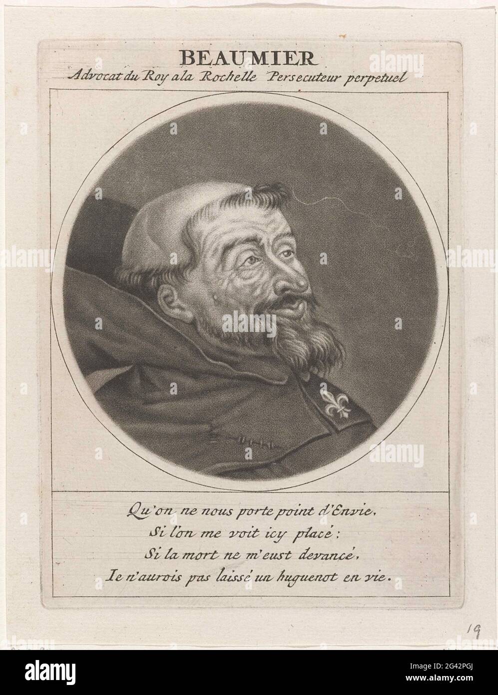 Portrait of beaumier; Beaumier, Avocat du Roy a la Rochelle. Persecutor ...