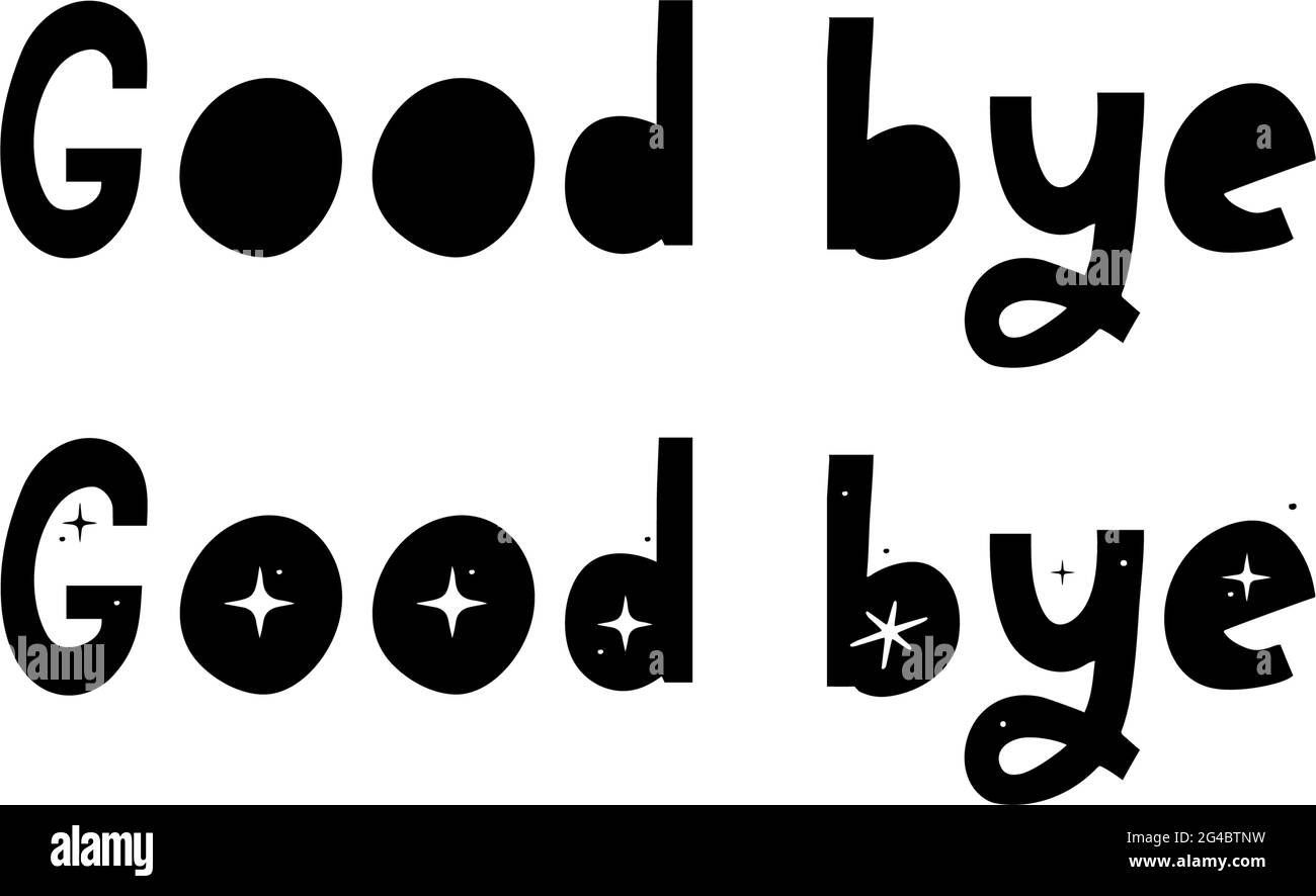 Good bye text. Continuous one line drawing. Vector illustration sketch ...