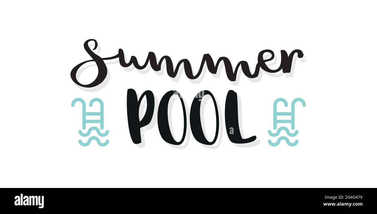Summer pool lettering. Vector illustration, hand drawn style Stock ...