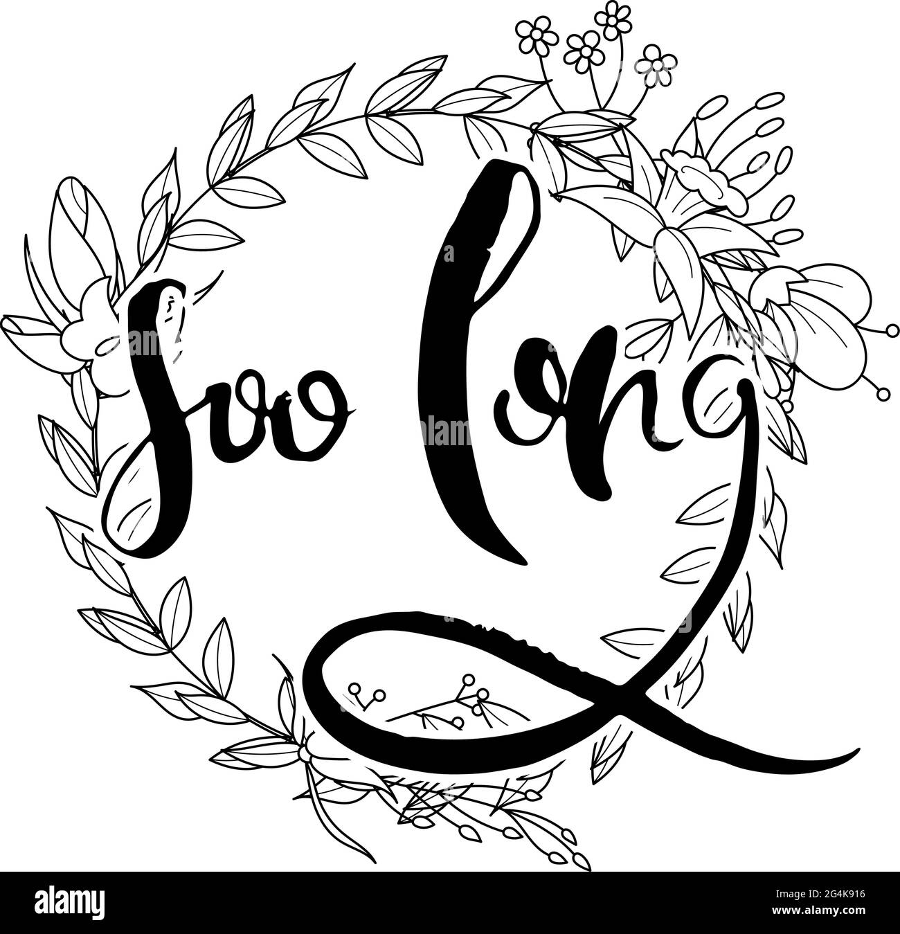 Soo Long. Hand lettering grunge card with flower background ...