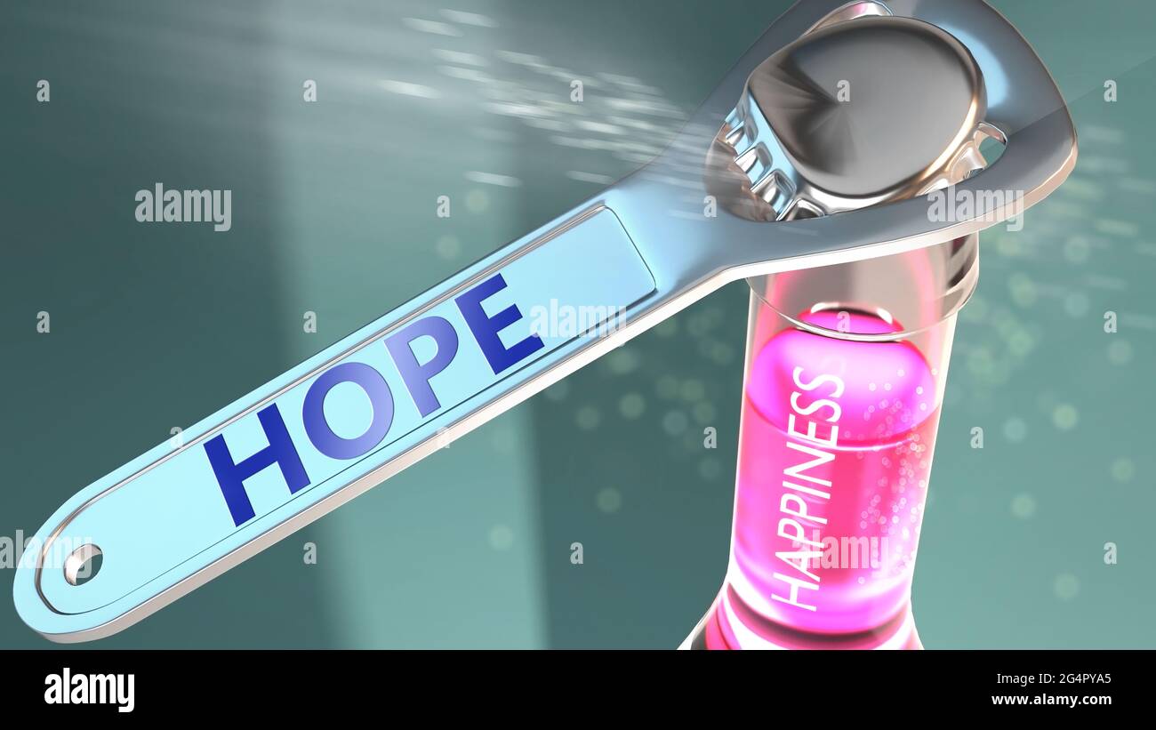 Hope open the way for happiness and brings joy - shown as a happy bottle opened by Hope to ...