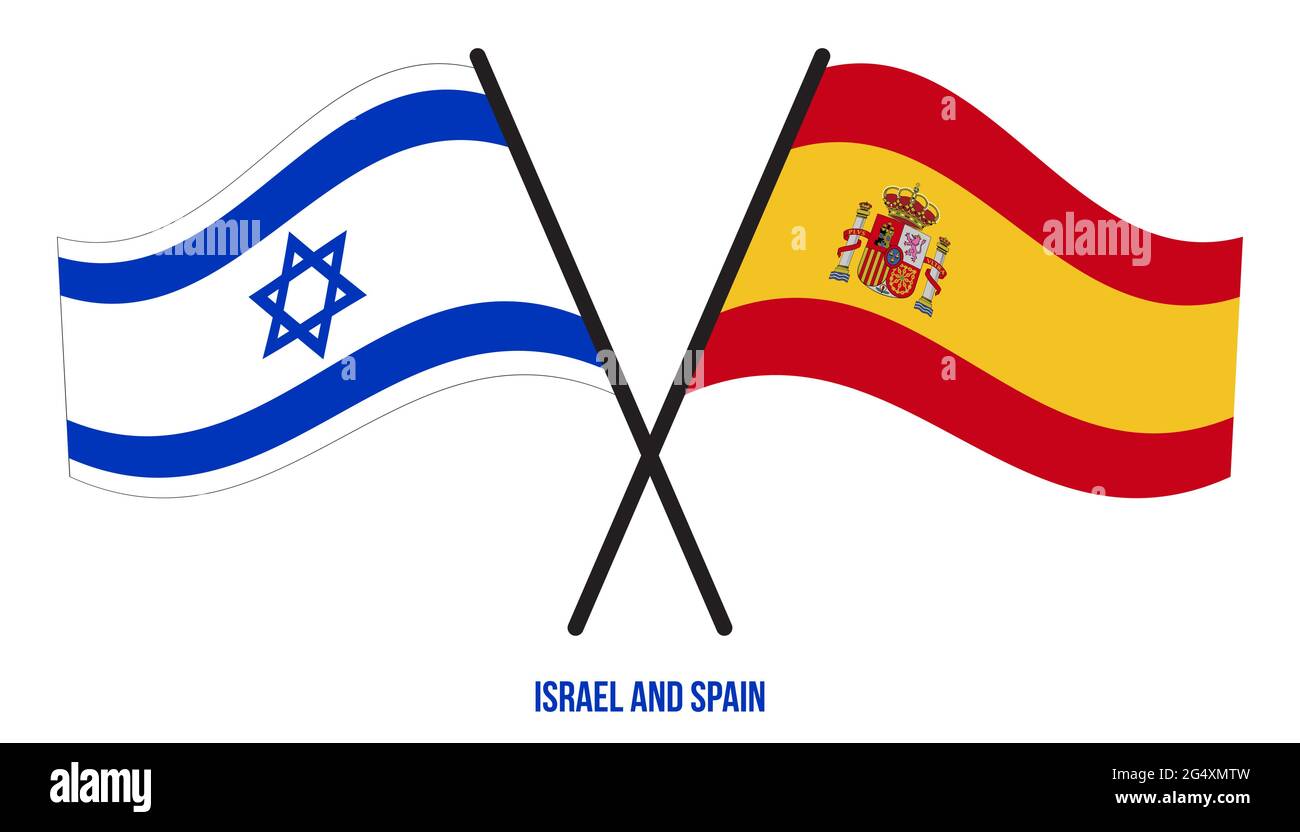 Israel and Spain Flags Crossed And Waving Flat Style. Official ...
