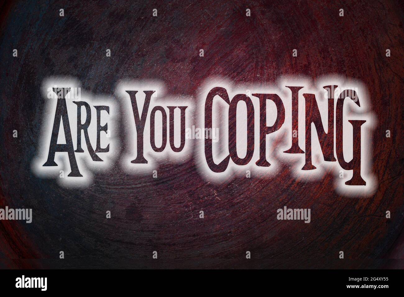 Are You Coping Concept text on background Stock Photo - Alamy