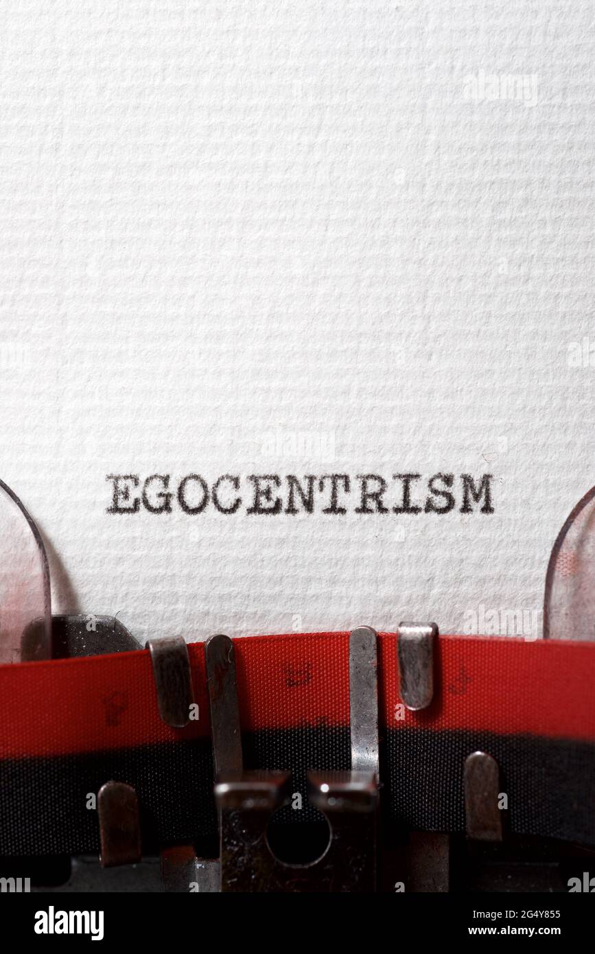 The word egocentrism written with a typewriter Stock Photo - Alamy