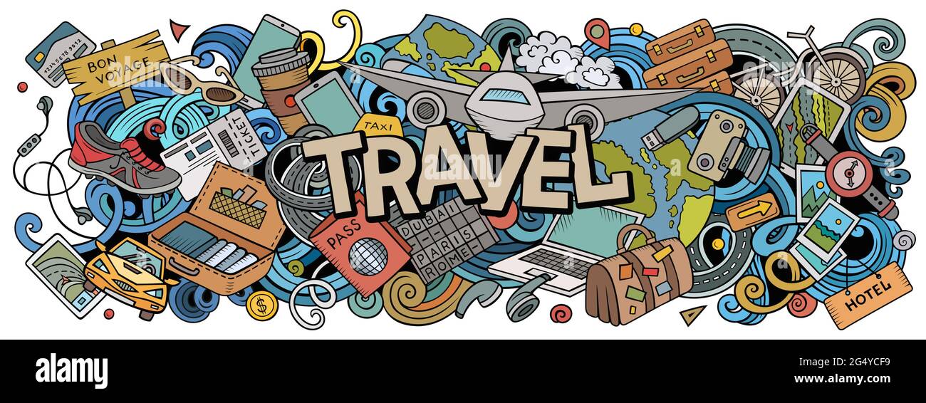 Travel hand drawn cartoon doodle illustration. Funny holiday design ...