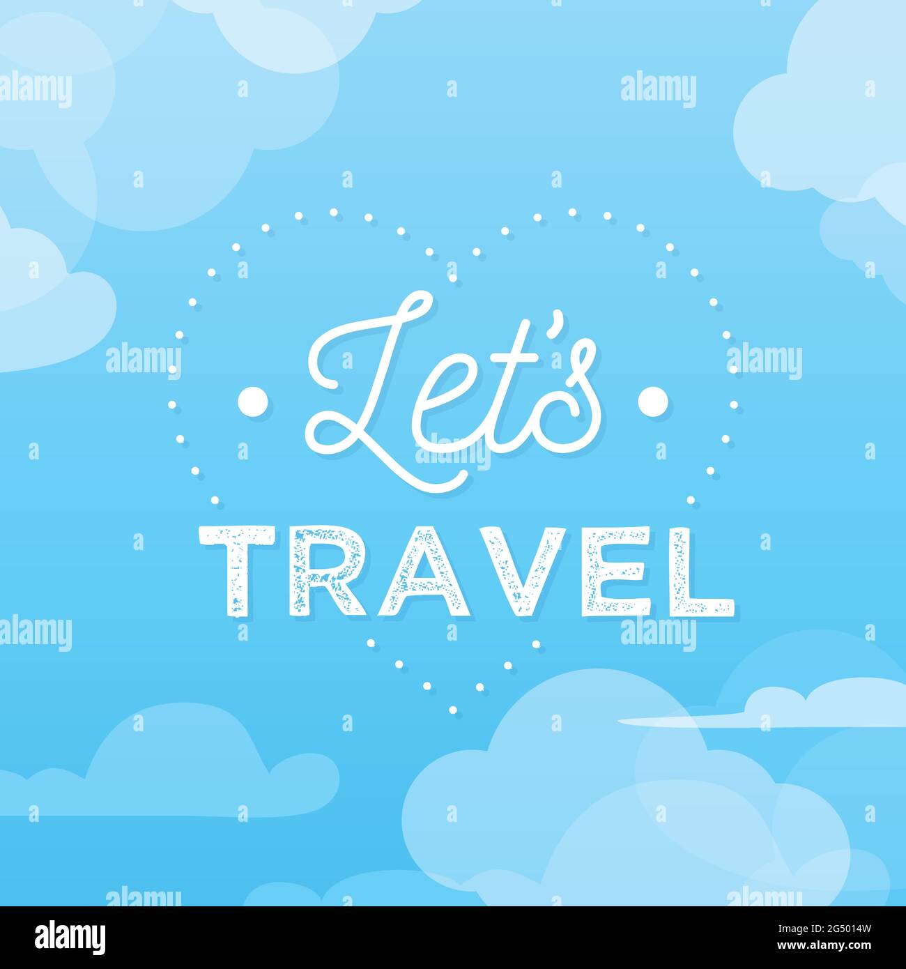 Lets travel the world Stock Vector Images - Alamy