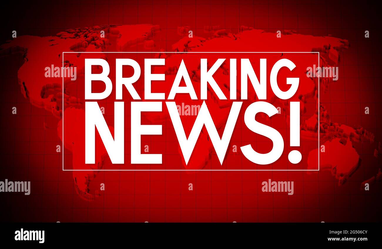 Breaking news concept, world map in background - 3D illustration Stock ...