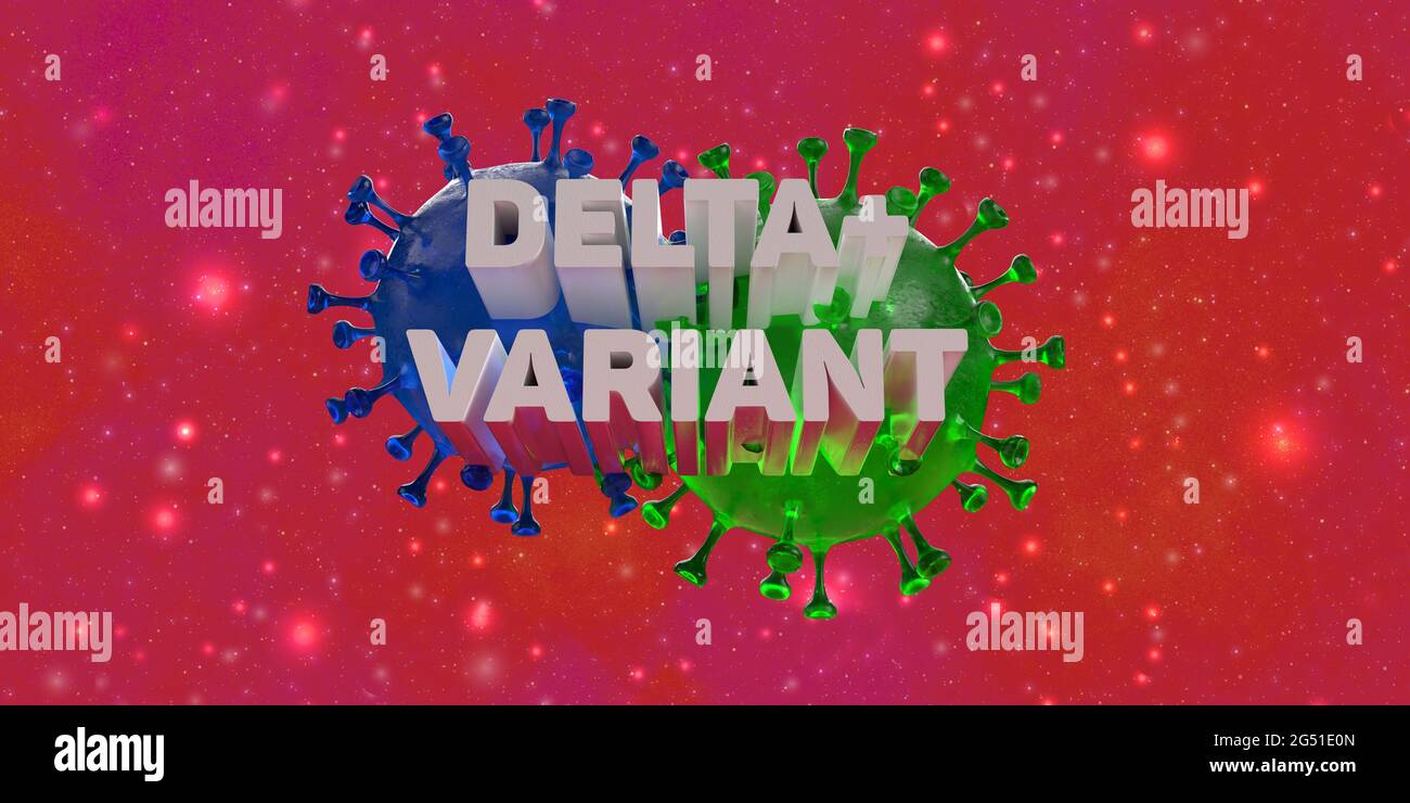 3D rendered illustration of Delta Plus Variant Coronavirus with Delta+ ...