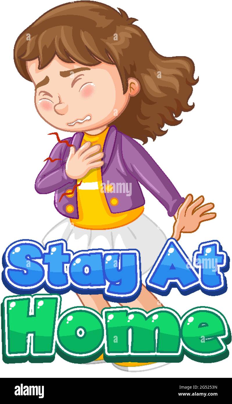 Stay At Home font in cartoon style with a girl feel sick character ...