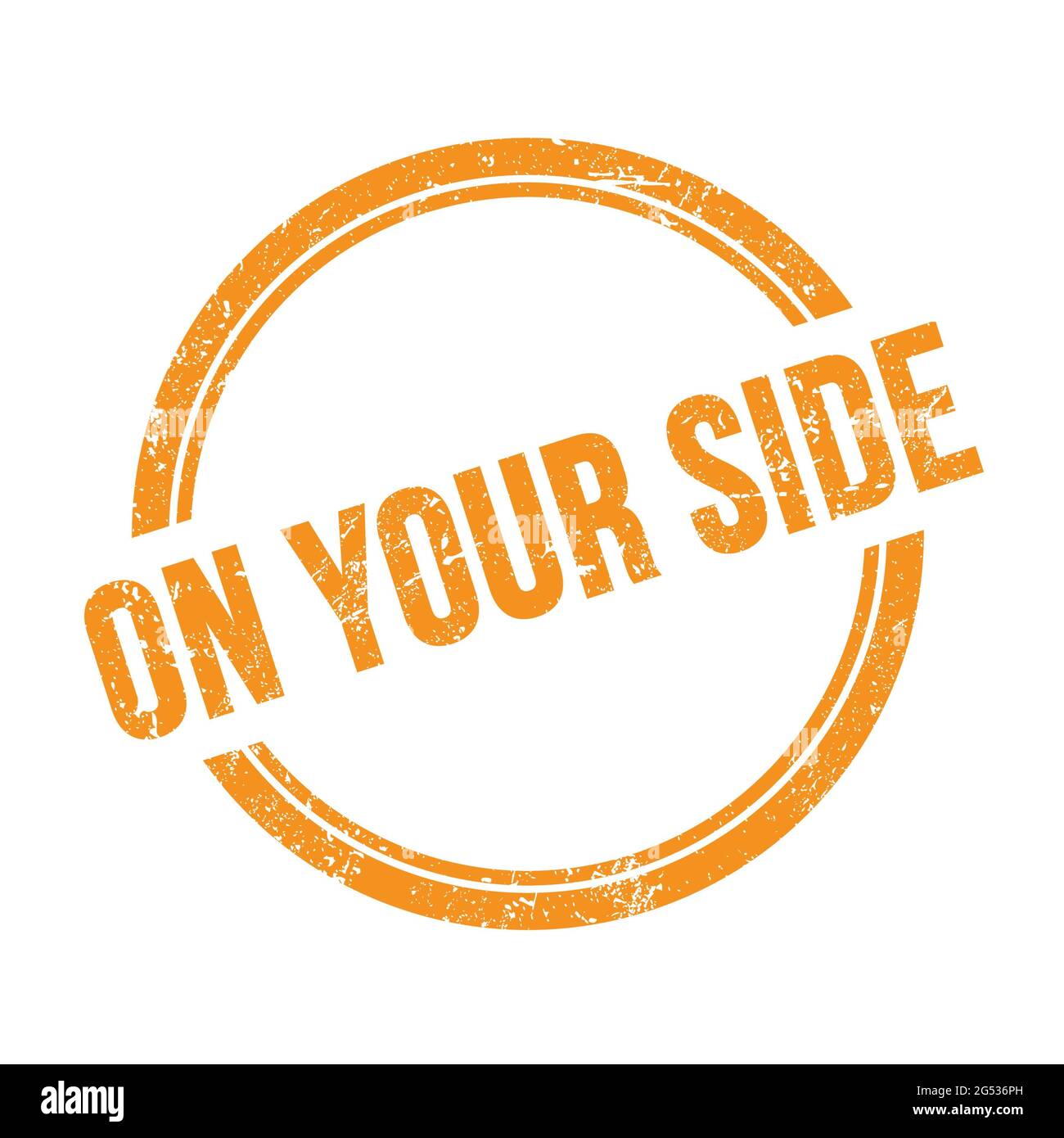ON YOUR SIDE text written on orange grungy vintage round stamp Stock ...
