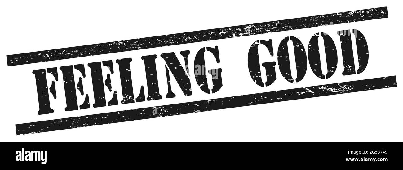 FEELING GOOD text on black grungy rectangle vintage stamp Stock Photo ...