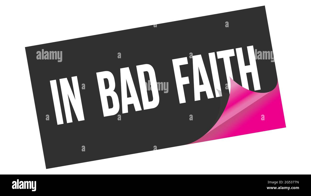 Bad faith hi-res stock photography and images - Alamy