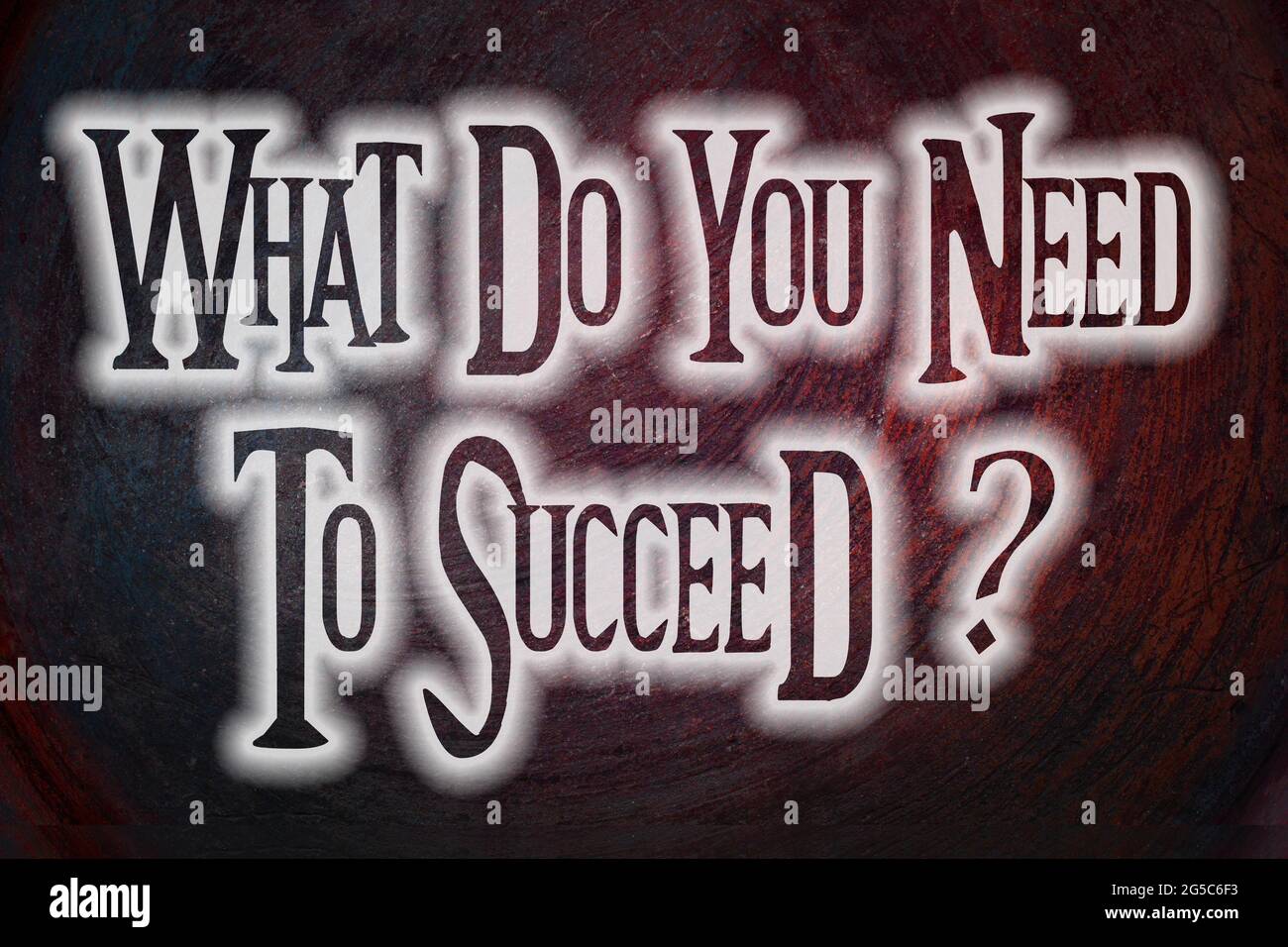 What Do You Need To Succeed Concept idea Stock Photo - Alamy