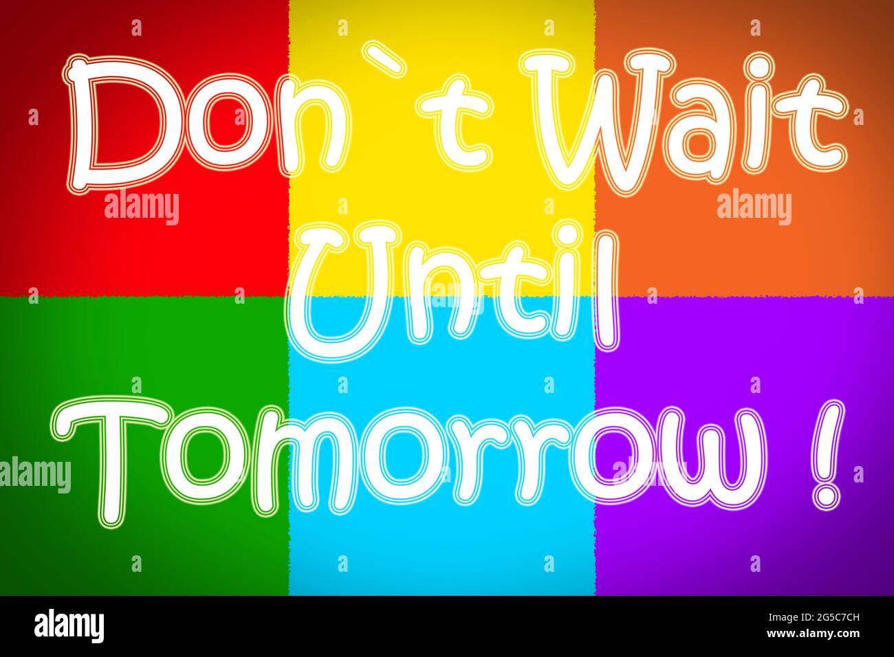 Dont wait text hi-res stock photography and images - Alamy
