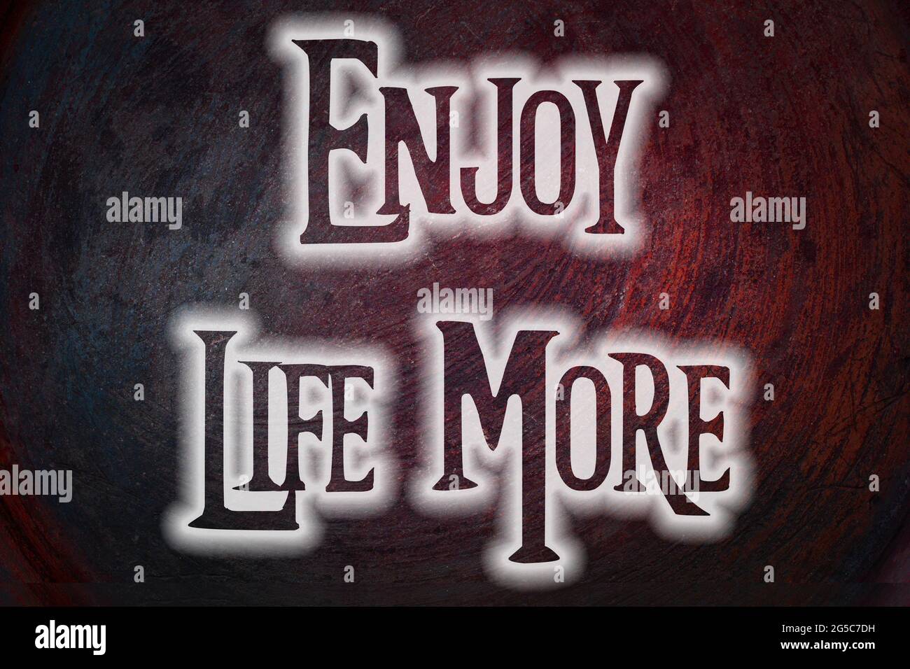 Enjoy Life More Concept text on background Stock Photo - Alamy