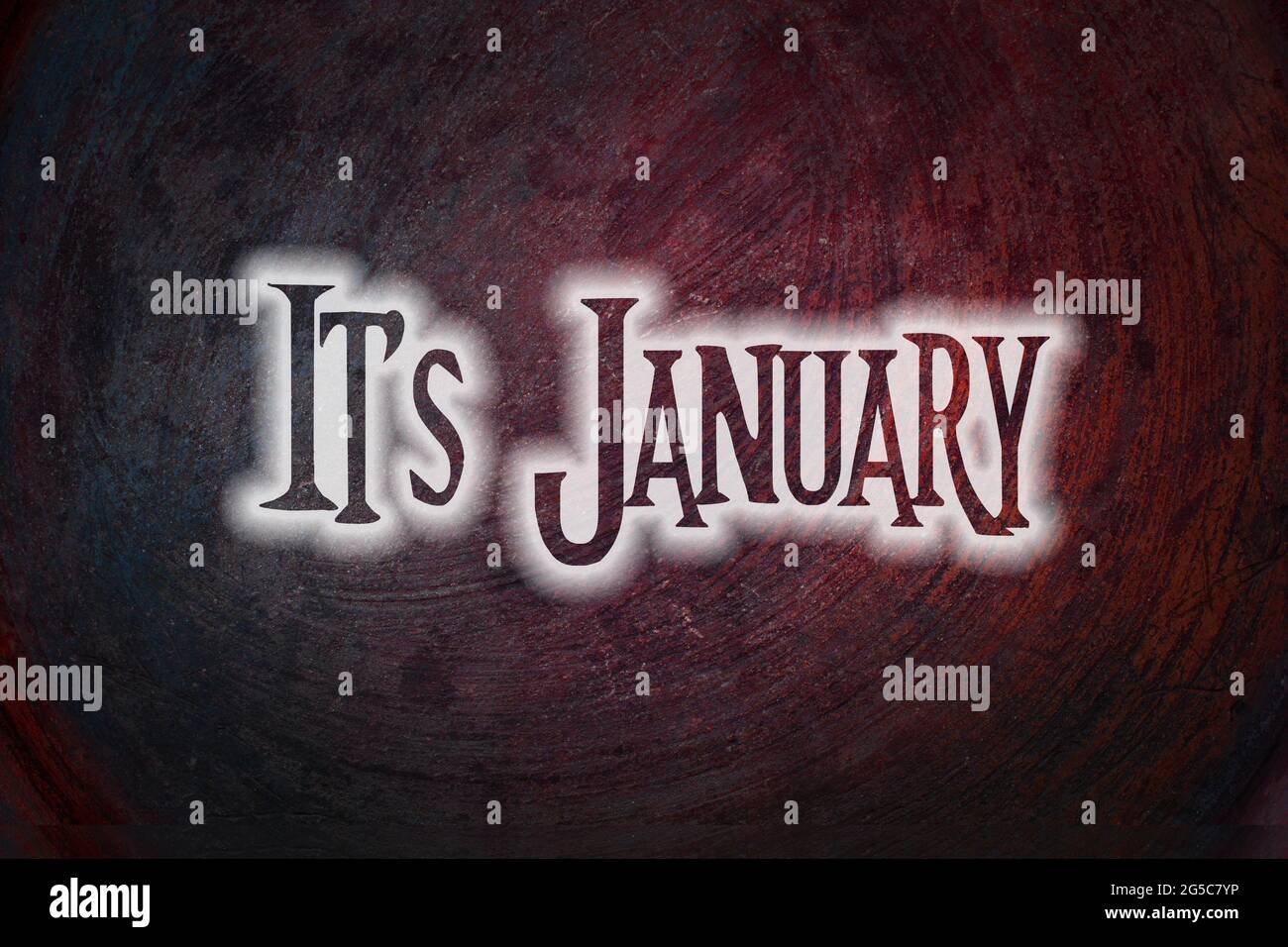 It's January Concept Stock Photo - Alamy