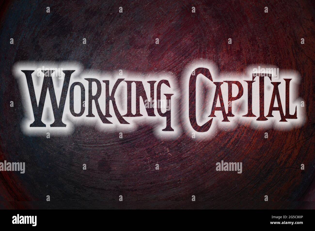 Working Capital Concept text Stock Photo - Alamy