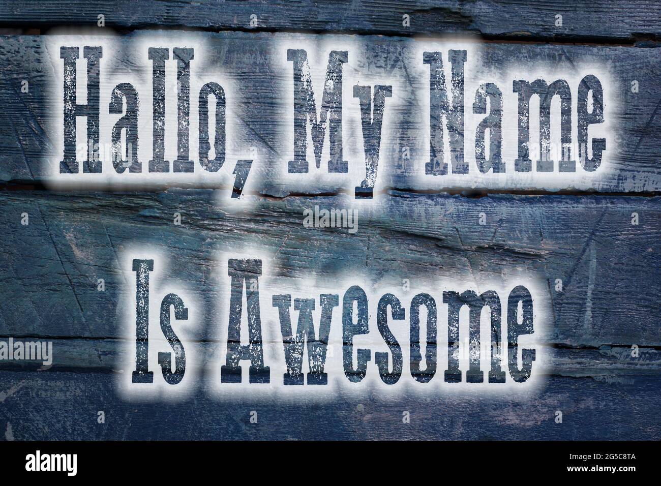 Hello My Name Is Awesome Concept text on background Stock Photo - Alamy