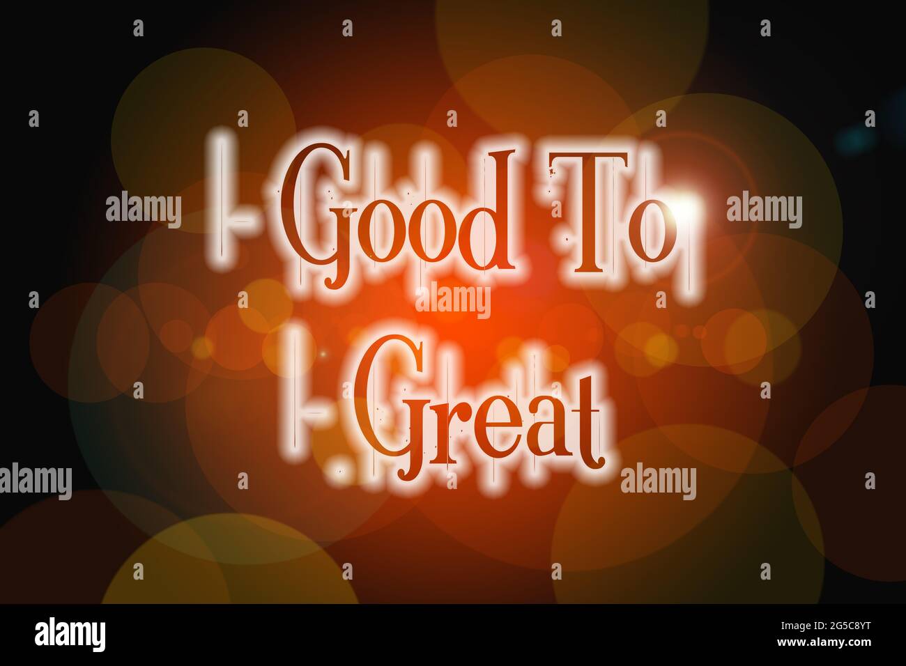 Good To Great Concept text on background Stock Photo - Alamy