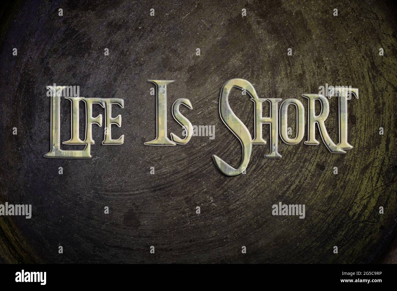 Life is short hi-res stock photography and images - Alamy