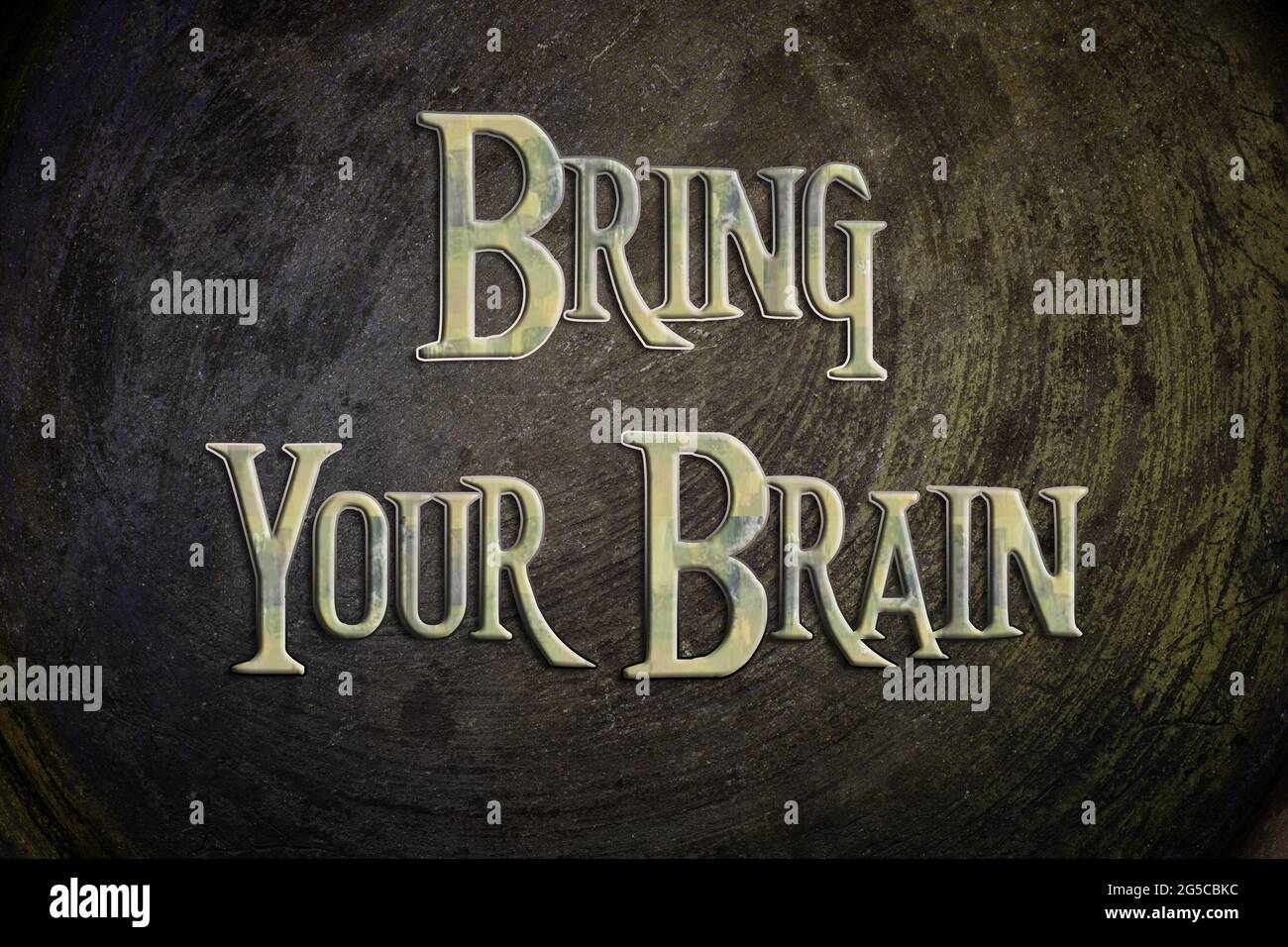 Bring Your Brain Concept text on background Stock Photo - Alamy