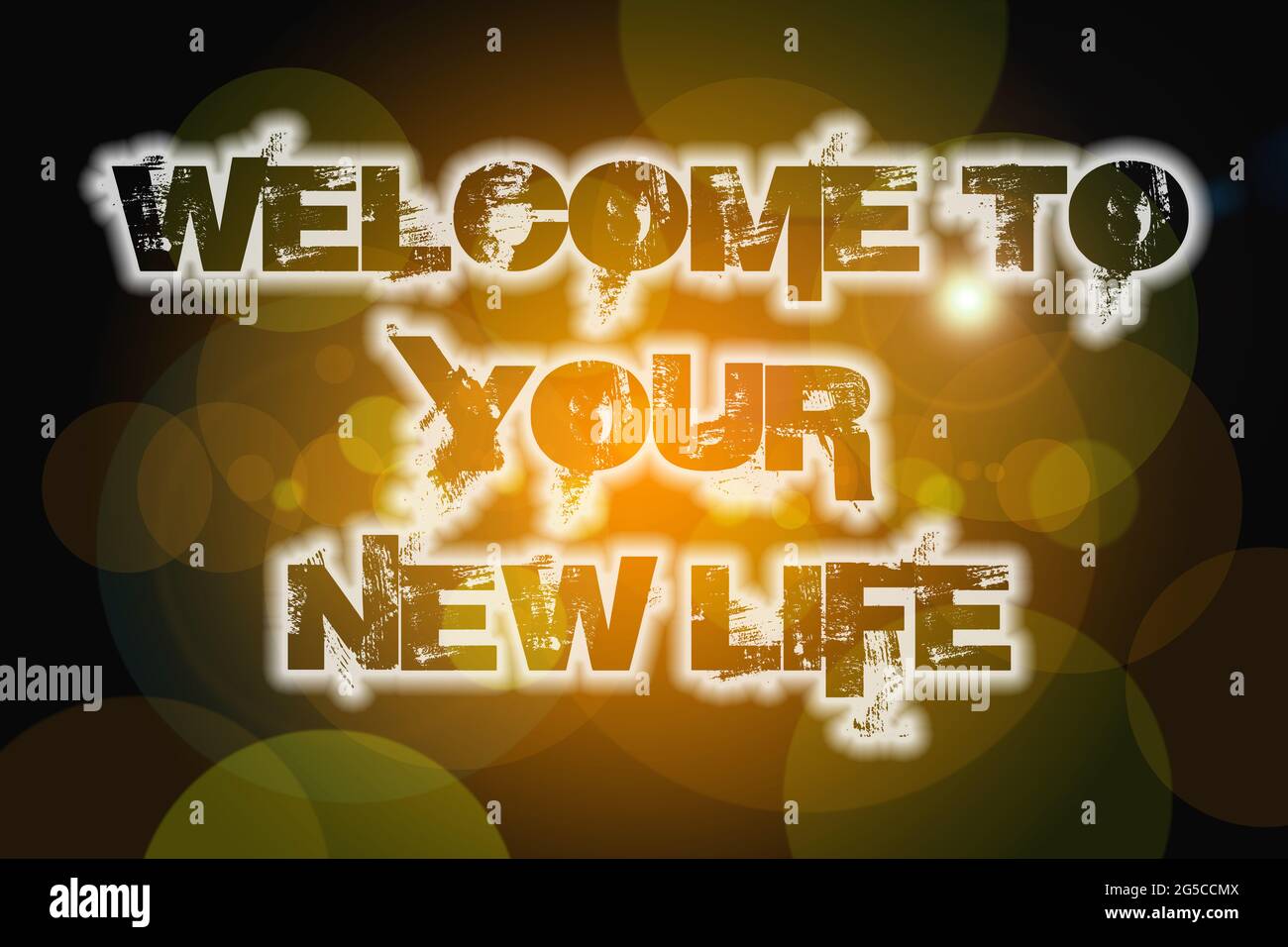 Welcome To Your New Life Concept text on background Stock Photo - Alamy