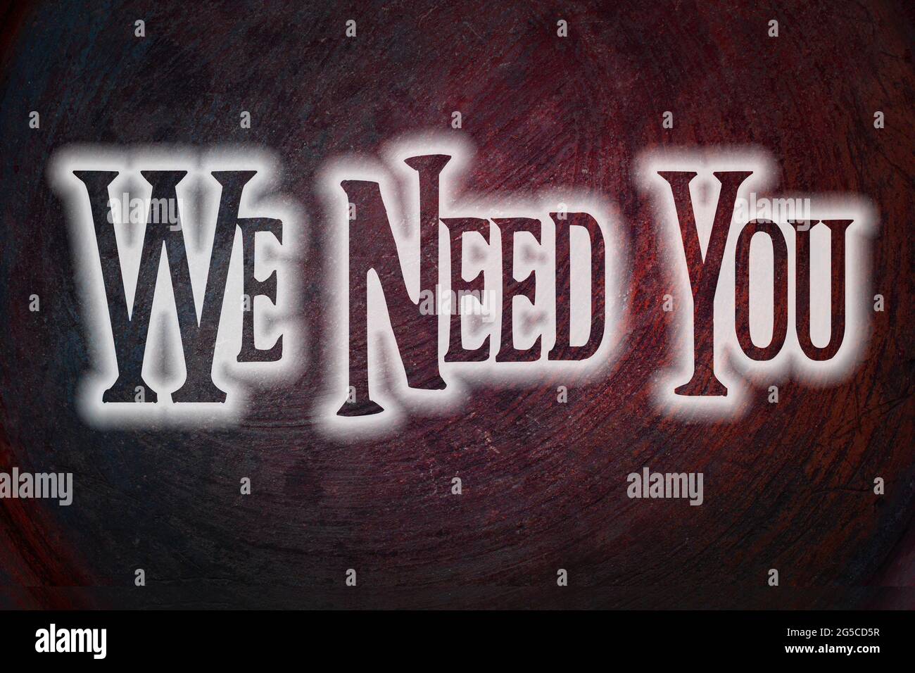 We Need You Concept text on background Stock Photo - Alamy