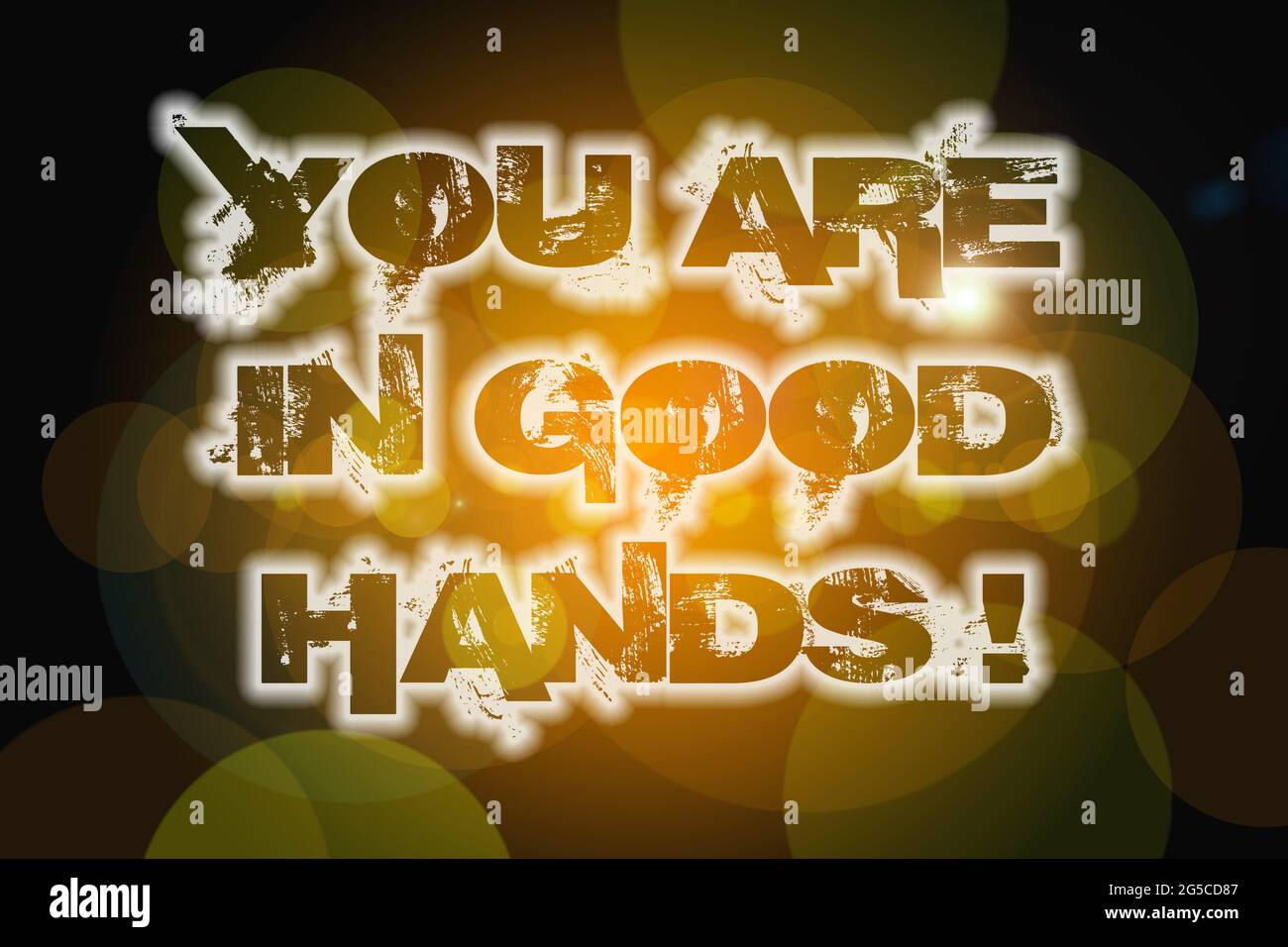 You Are In Good Hands Concept text on background Stock Photo - Alamy