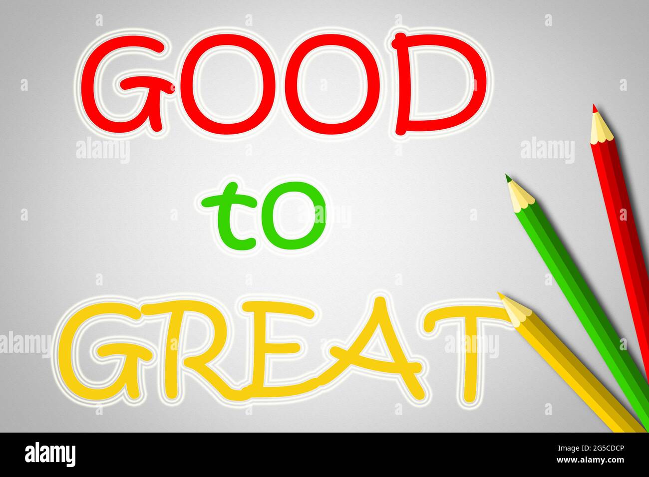 Good To Great Concept Stock Photo - Alamy