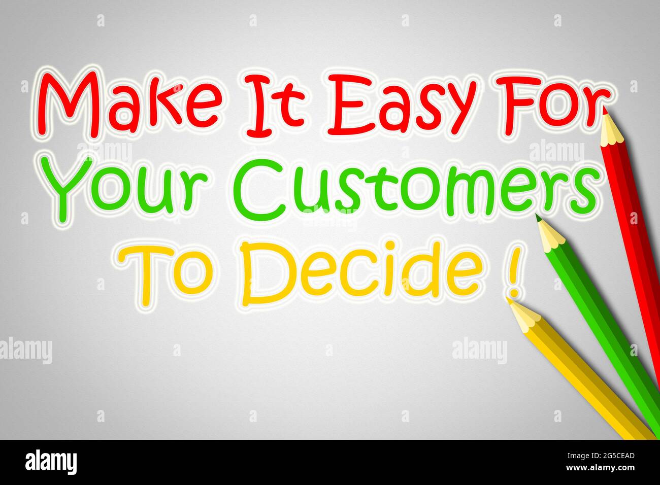 Make It Easy For Your Customers To Decide Concept Stock Photo - Alamy