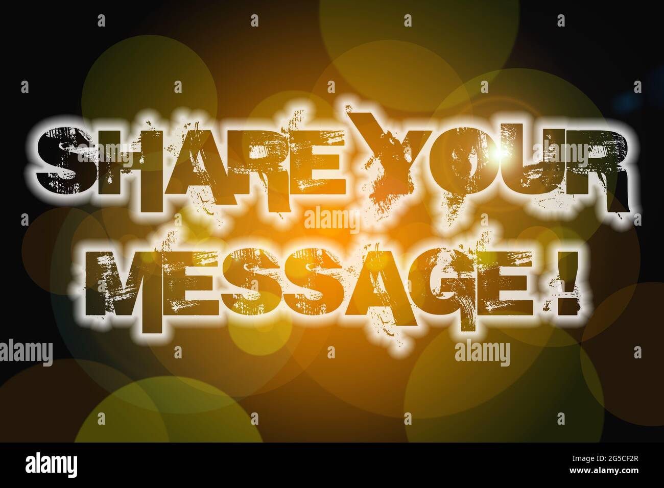 Share Your Message Concept text on background Stock Photo - Alamy