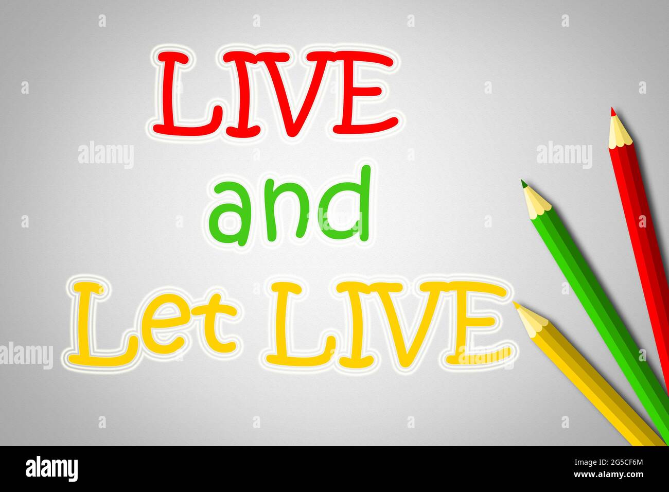 Live And Let Live Concept text Stock Photo - Alamy